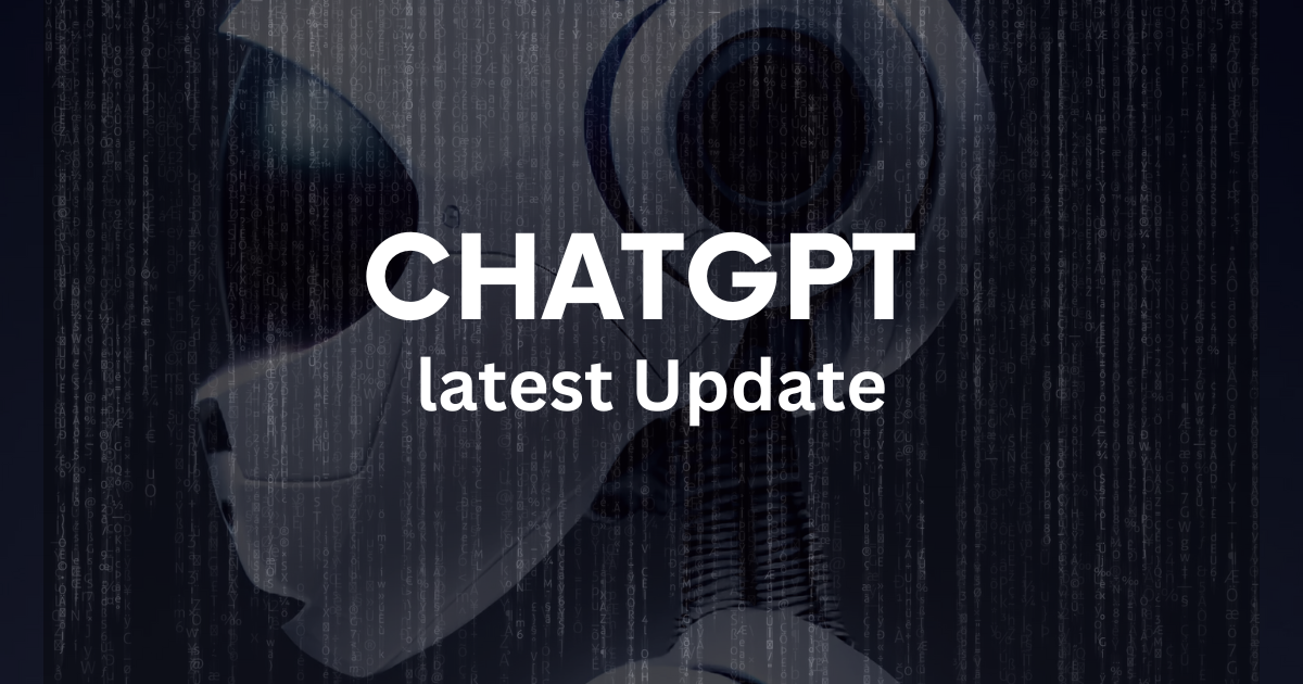 Exploring the Power of ChatGPT Latest Update - XpertPrompt